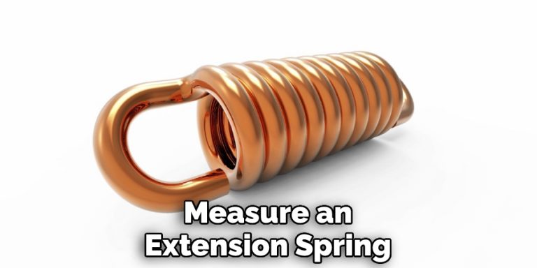 How to Measure Extension Springs | 7 Effective Ways (2022)
